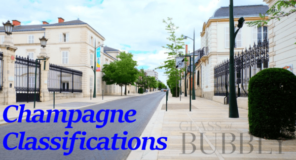 Champagne Classifications – Glass Of Bubbly