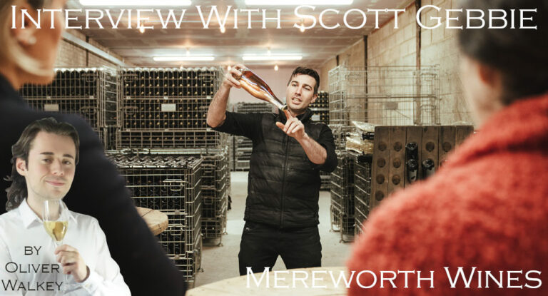 Mereworth Wines – Interview With Scott Gebbie – Glass Of Bubbly